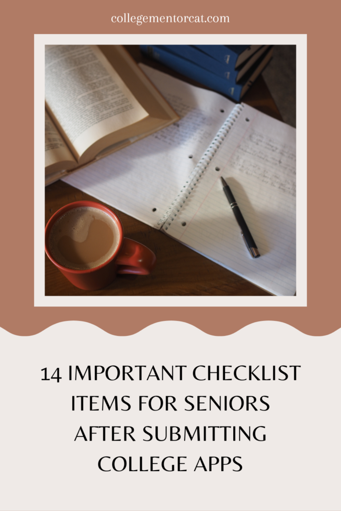 14 Important Checklist Items for Seniors After Submitting College Apps